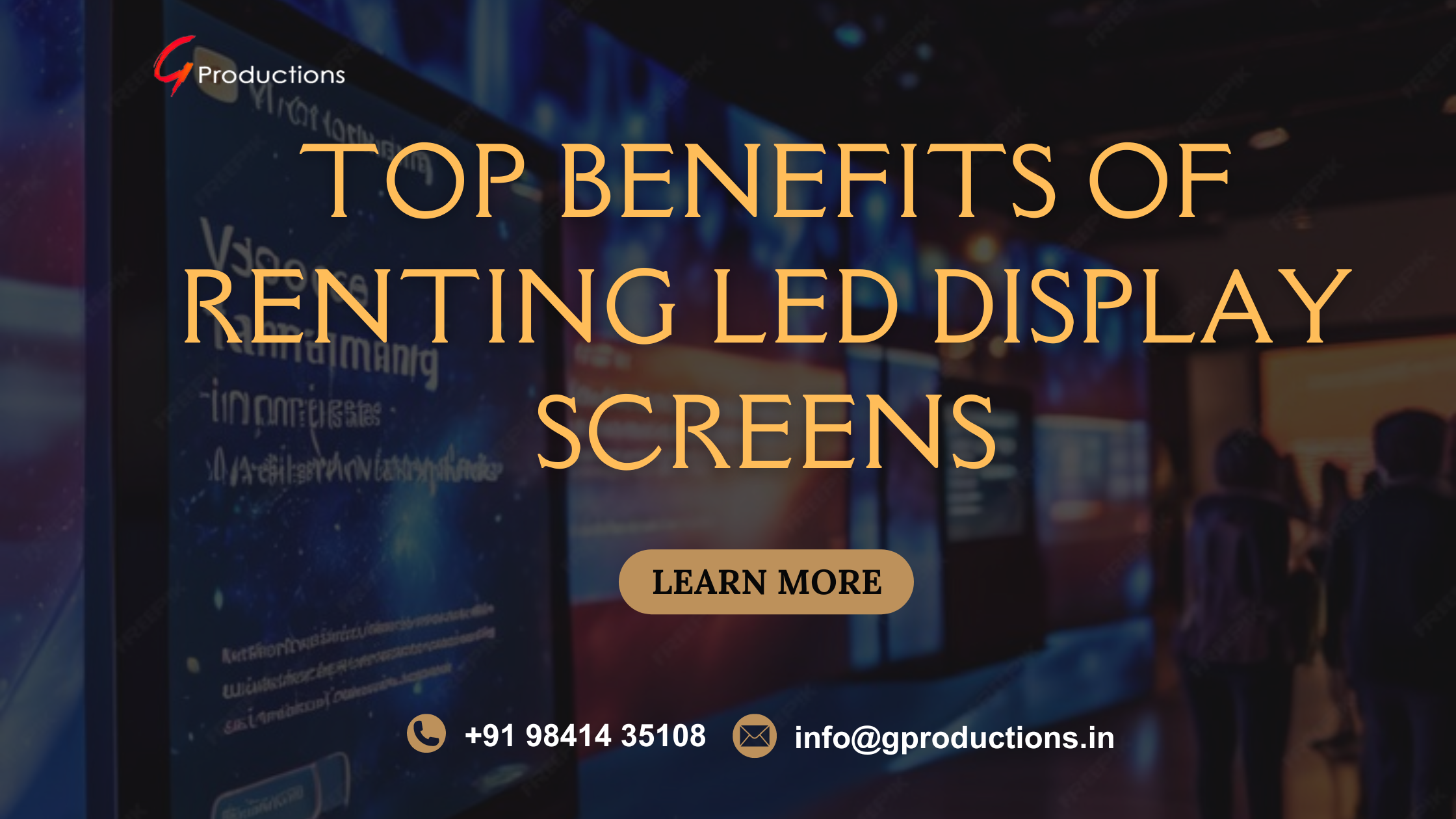 Top Benefits of Renting LED Display Screens